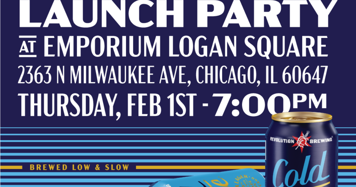 Cold Time Launch Party at Emporium Logan Square | Revolution Brewing
