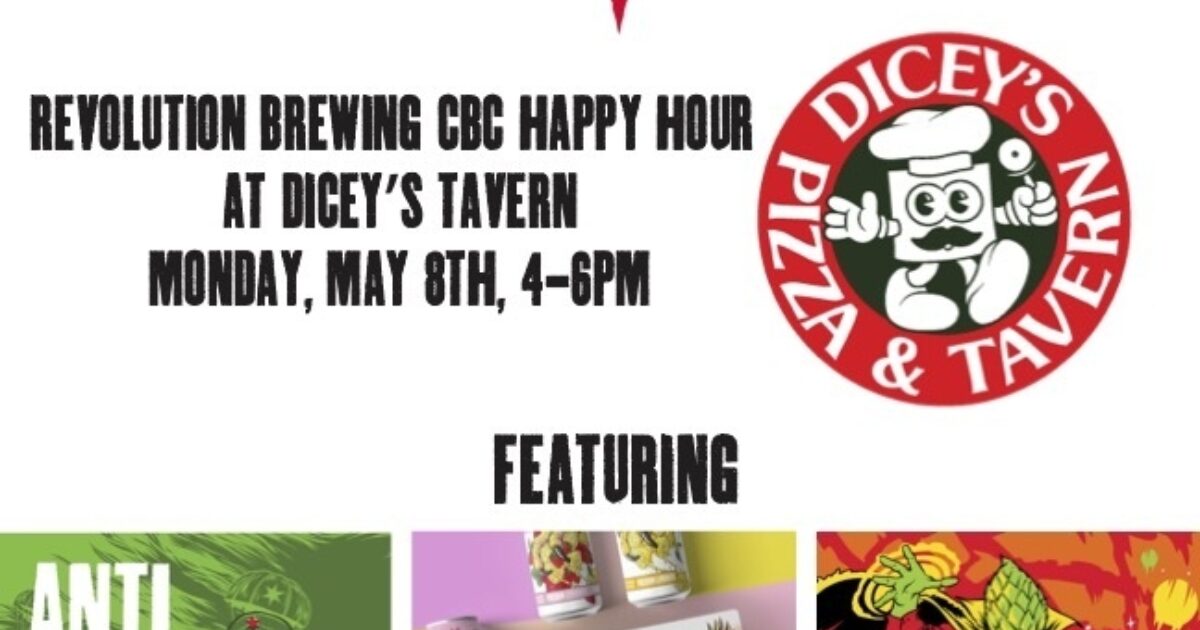 Revolution Brewing X Dicey's Tavern CBC Happy… | Revolution Brewing
